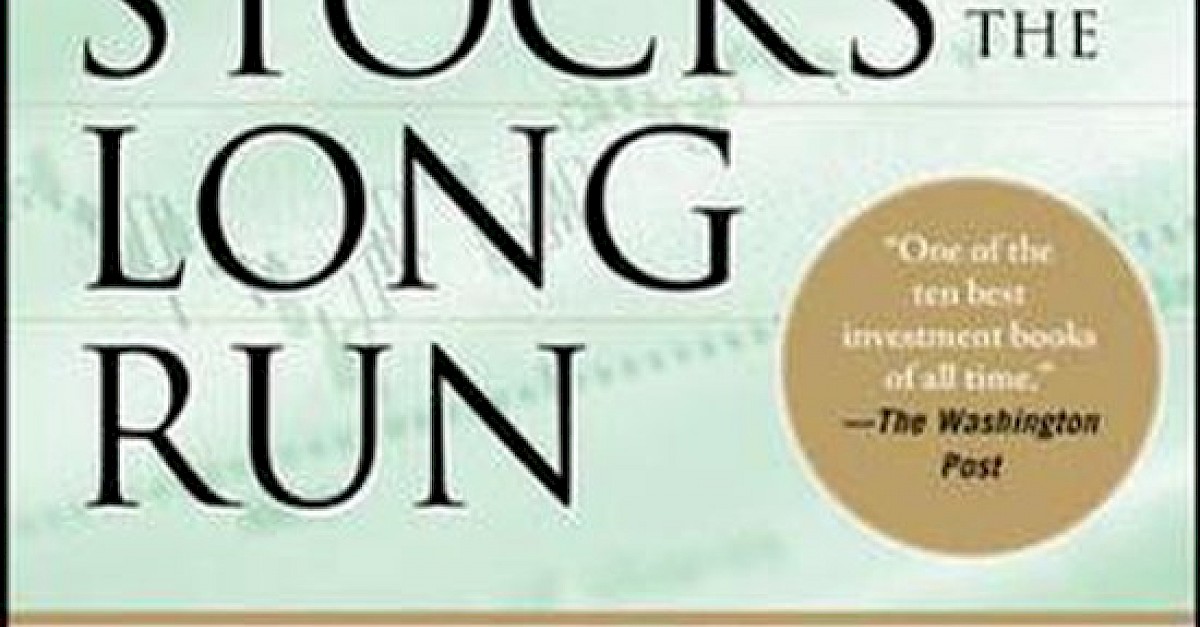 Stocks for the Long Run: The Definitive Guide to Financial Market ...